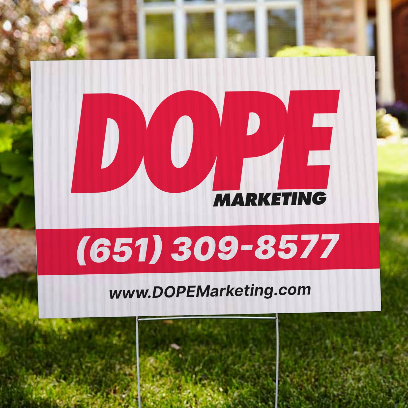 Yard Signs (24 x 36) – DOPE Marketing